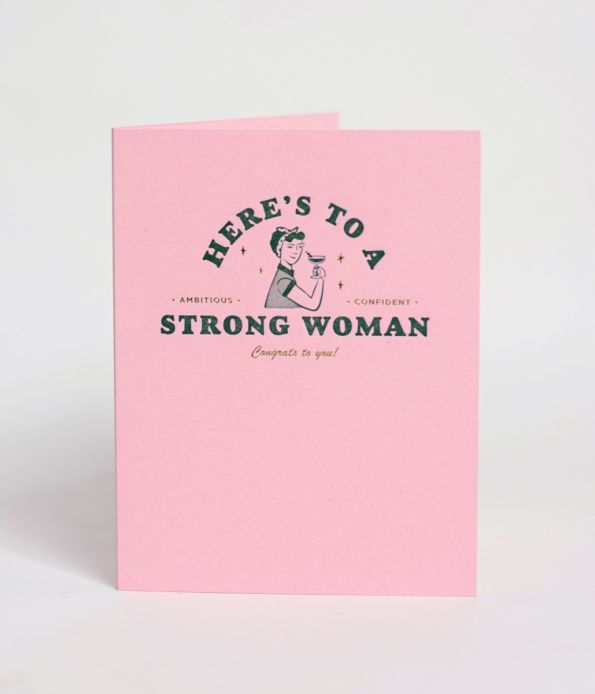 Here's To A Strong Woman Card – So Chic Boutique